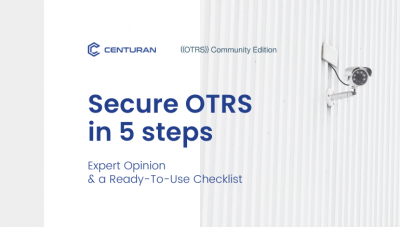 Secure OTRS in 5 steps: Expert Opinion & a Ready-To-Use Checklist